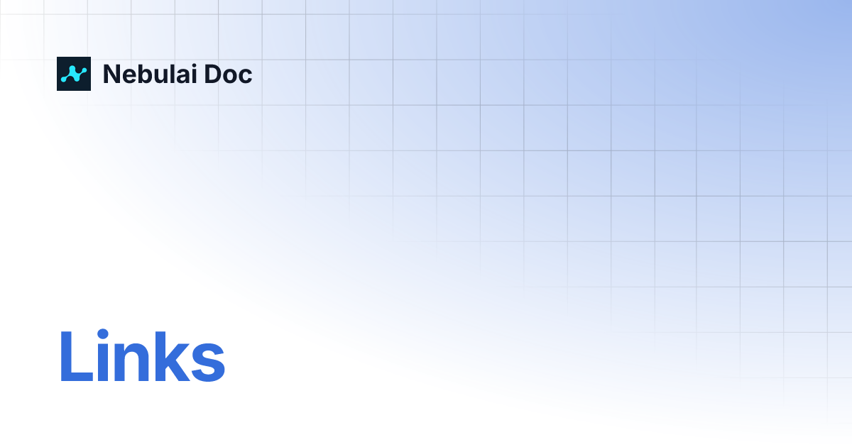 Links | Nebulai Doc